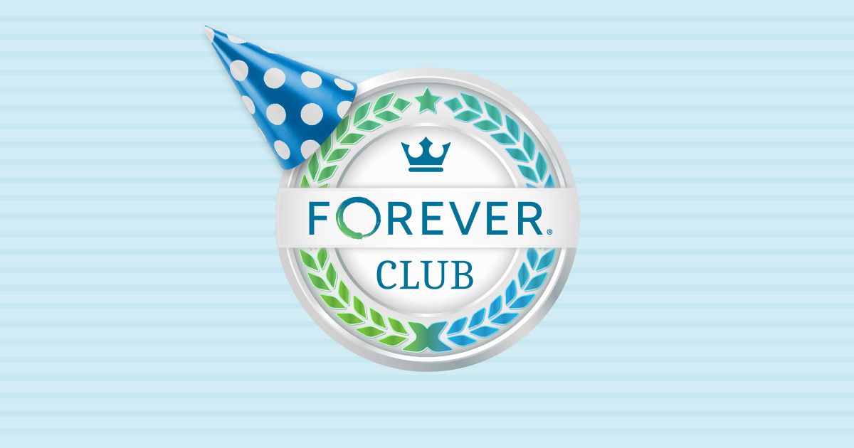 FOREVER Club’s Birthday = REWARD$ For You | FOREVER Yours